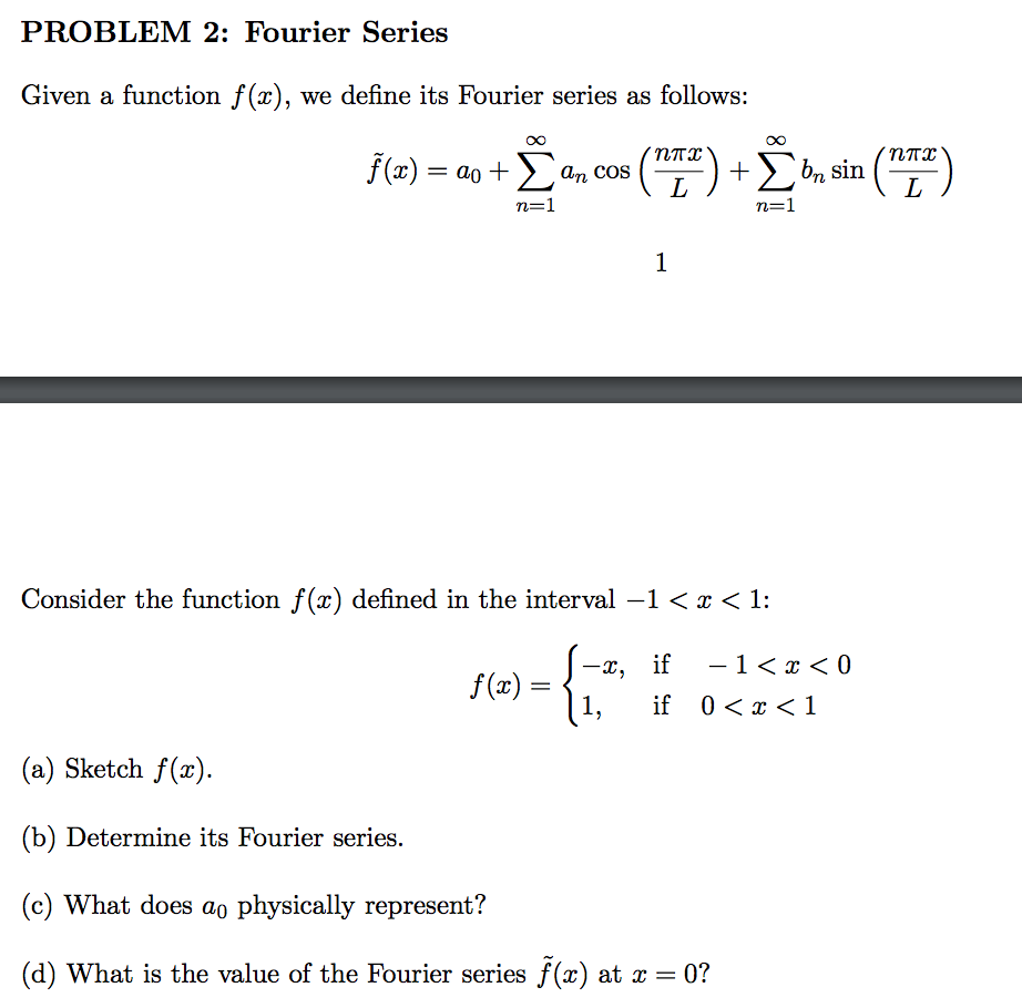 Solved Given a function f(x), we define its Fourier series | Chegg.com