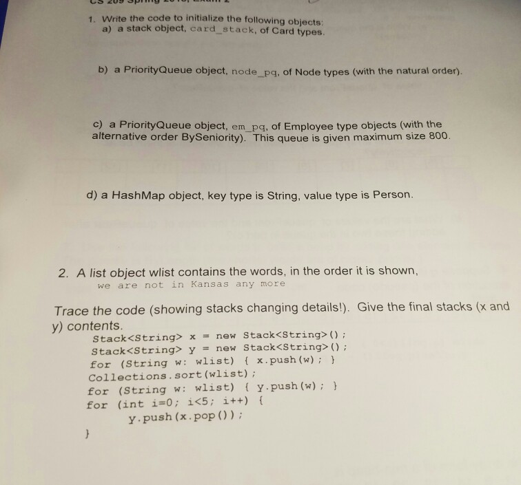 Solved 1. Write the code to initialize the following | Chegg.com