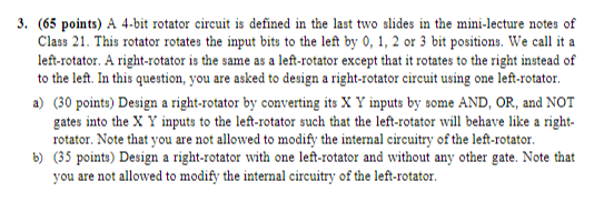 Solved 3. (65 points) A 4-bit rotator circuit is defined in | Chegg.com