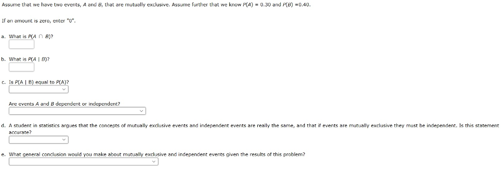 Solved Assume that we have two events, A and B, that are | Chegg.com