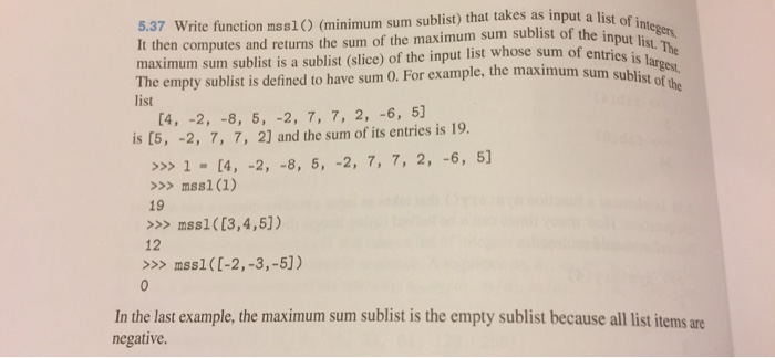 Solved Write The Function Mssl Minimum Sum Sublist That