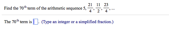 Solved Find the 70^th term of the arithmetic sequence 5, | Chegg.com