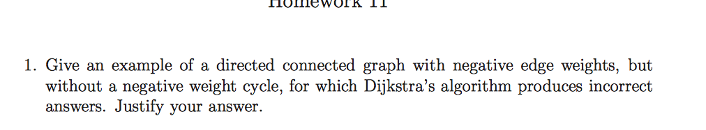 Solved Give an example of a directed connected graph with | Chegg.com