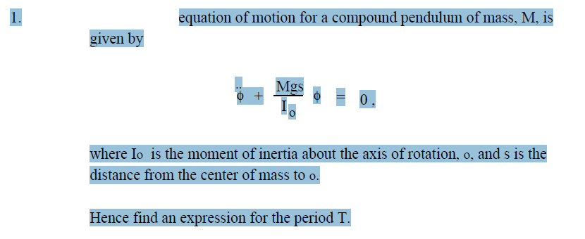 Solved equation of motion for a compound pendulum of mass. | Chegg.com