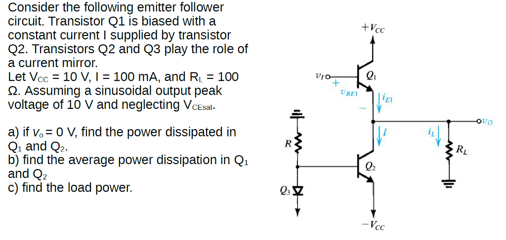 Solved Consider the following emitter follower circuit. | Chegg.com