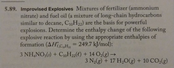 Solved 5.89. Improvised Explosives Mixtures of fertilizer | Chegg.com