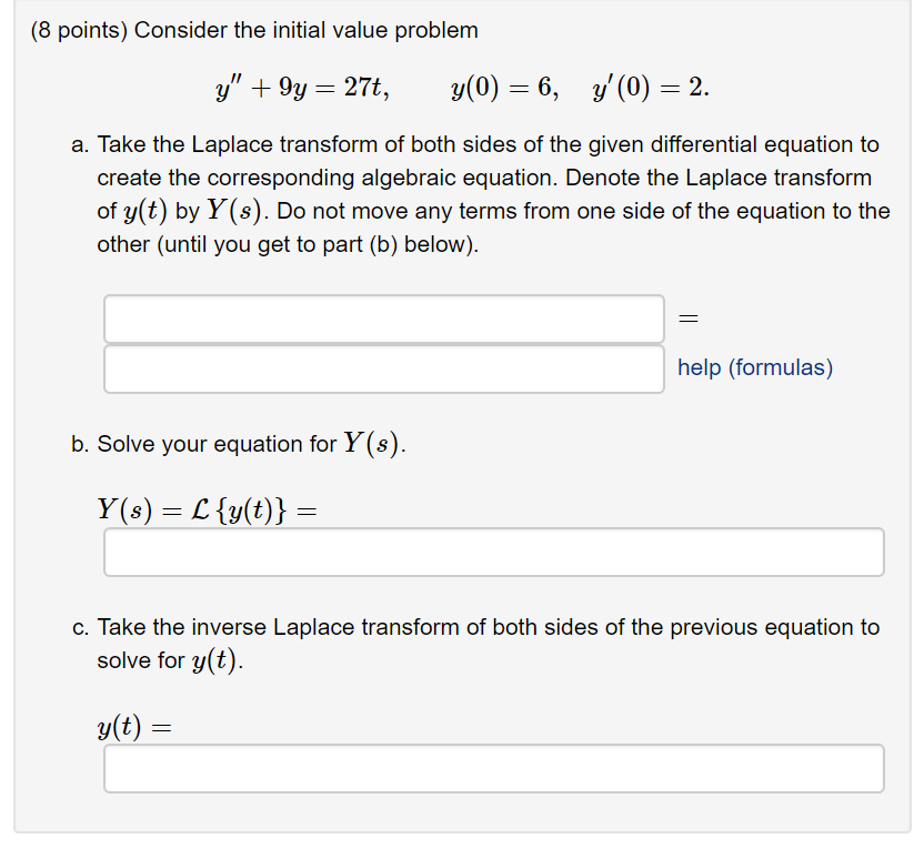 Solved Consider the initial value problem y" + 9y = 27t, | Chegg.com