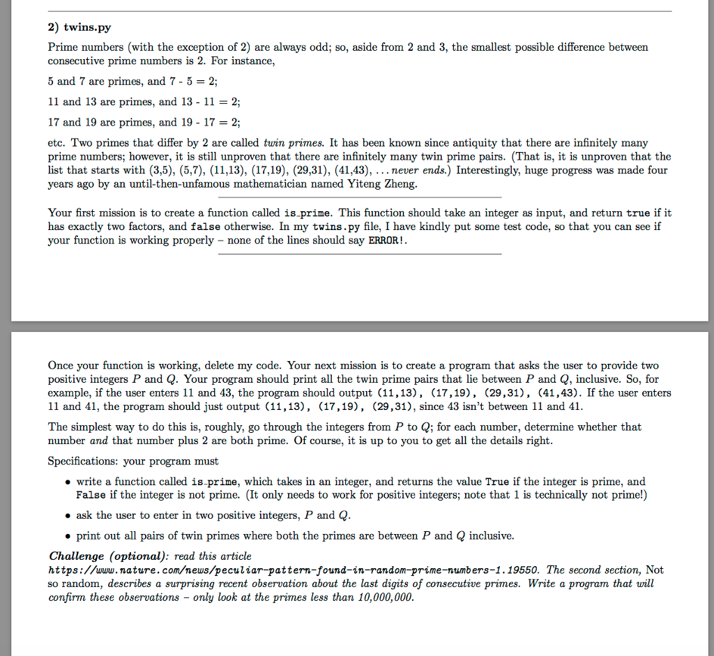 Solved 2) twins.py Prime numbers (with the exception of 2) | Chegg.com
