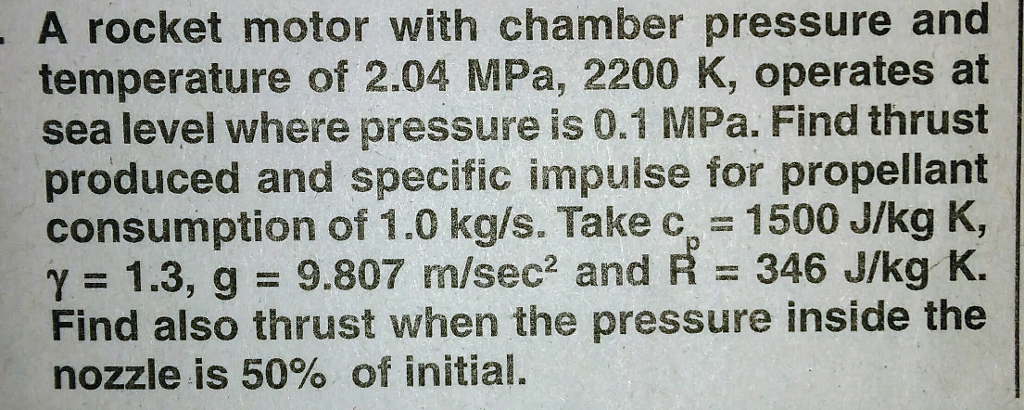 Solved A rocket motor with chamber pressure and temperature | Chegg.com