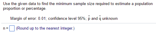 Solved Use the given data to find the minimum sample size | Chegg.com