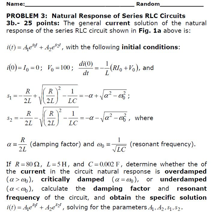 Solved Natural Response of Series RLC Circuits 3b.- 25 | Chegg.com