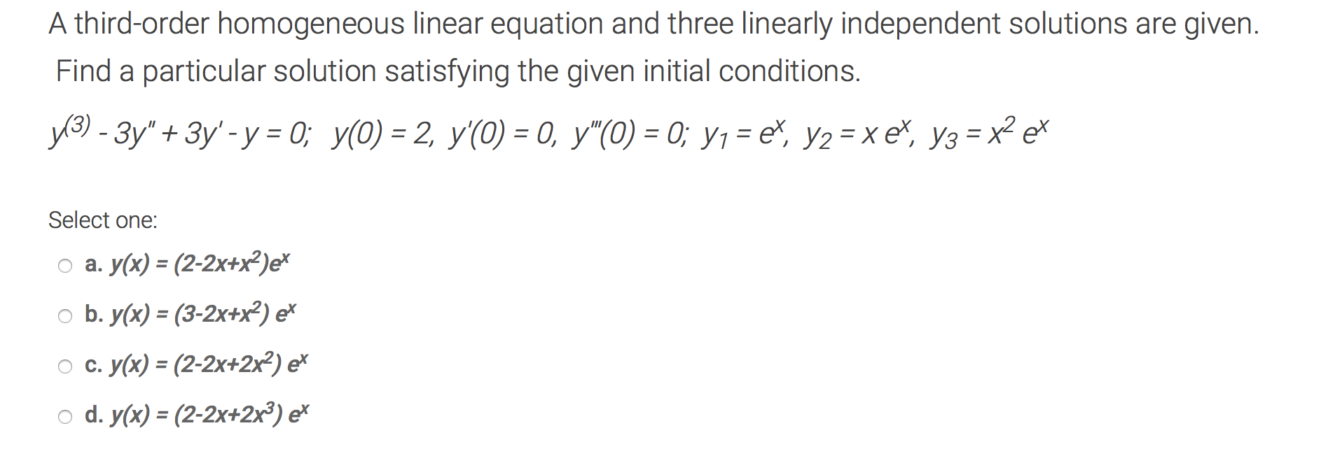 Solved A third-order homogeneous linear equation and three | Chegg.com