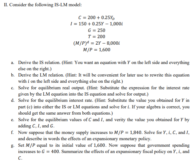 Solved II. Consider the following IS-LM model C2000.25YD I | Chegg.com