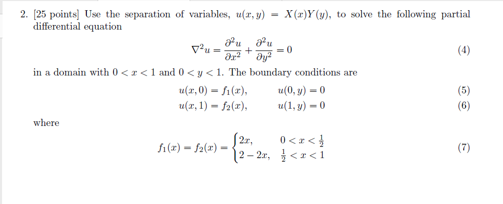 Solved 2. [25 points] Use the separation of variables, u(x, | Chegg.com