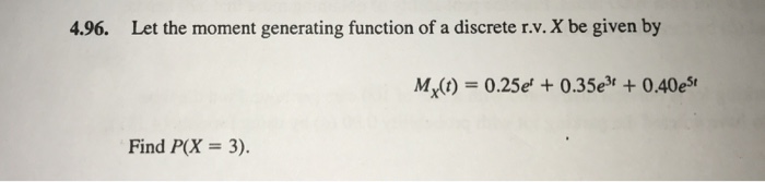 Solved Let the moment generating function of a discrete | Chegg.com