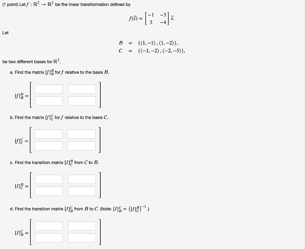 Solved (1 point) Letf : R2 ? R2 be the linear transformation | Chegg.com