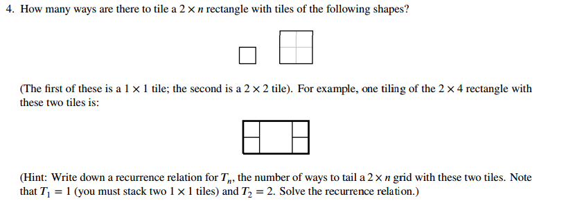 How many ways are there to tile the following: 4. How | Chegg.com