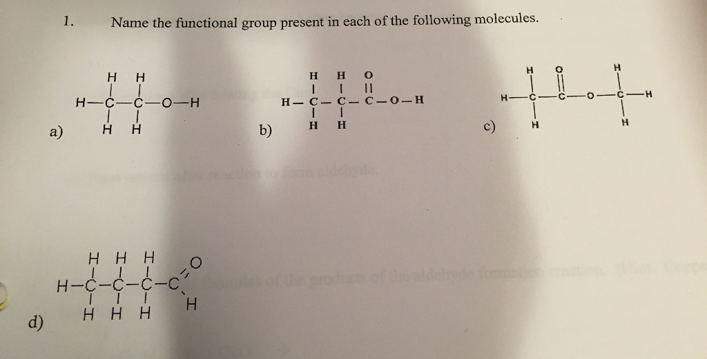 Solved 1. Name the functional group present in each of the | Chegg.com