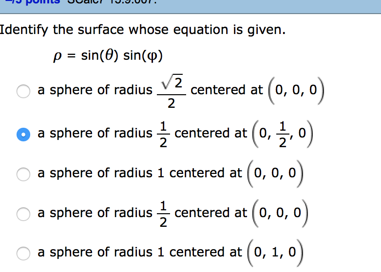 Solved Identify The Surface Whose Equation Is Given Sin θ