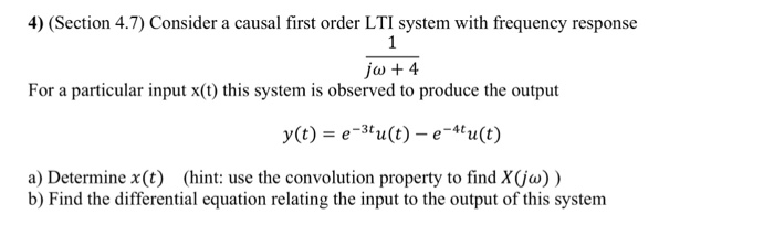 Solved Consider a causal first order LTI system with | Chegg.com