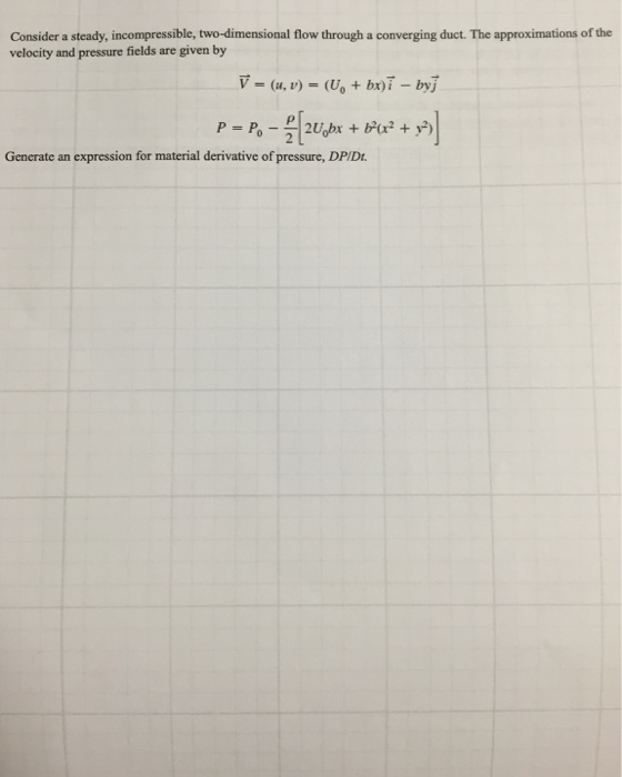 Solved Consider a steady, incompressible, two-dimensional | Chegg.com