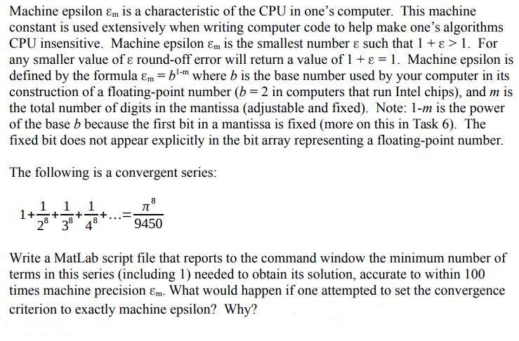 Solved Machine epsilon epsilon_m is a characteristic of the | Chegg.com