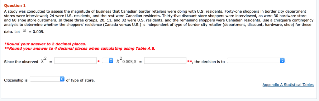 Solved Question1 A study was conducted to assess the | Chegg.com