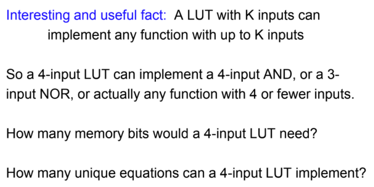 Solved Interesting and useful fact: A LUT with K inputs can | Chegg.com