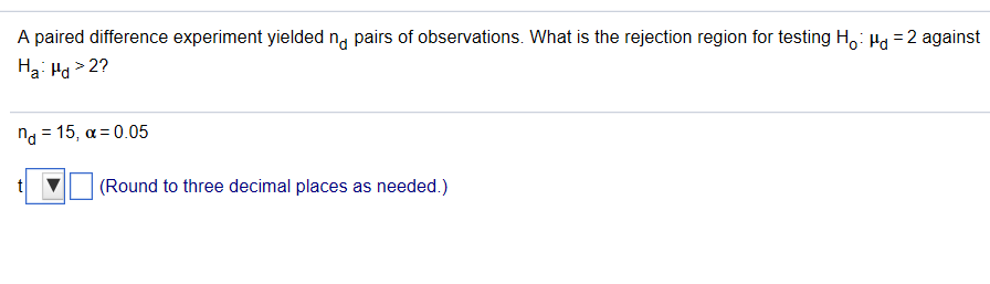 Solved A paired difference experiment yielded nd pairs of | Chegg.com