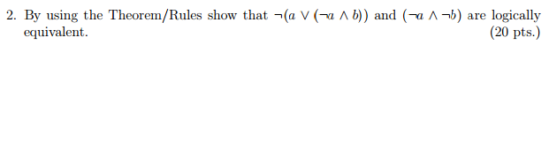 Solved DISCRETE MATH USE ONLY THEOREMS/RULES 2. By using | Chegg.com