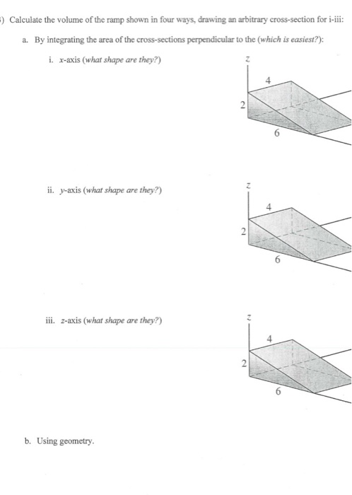 Solved Calculate the volume of the ramp shown in four ways, | Chegg.com
