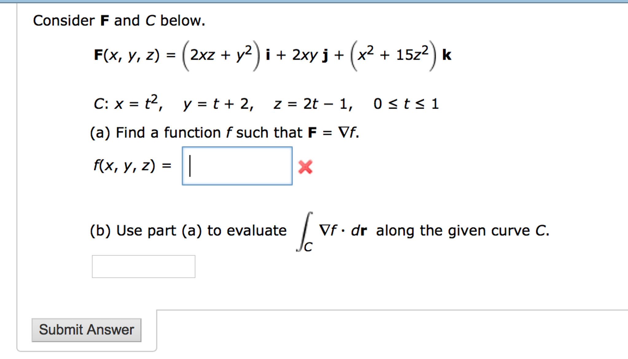 Solved Consider F and C below. F(x, y, z) = (2xz + y^2) i + | Chegg.com