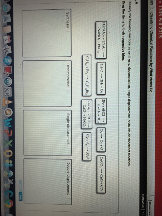Solved Classify the following reactions as synthesis, | Chegg.com