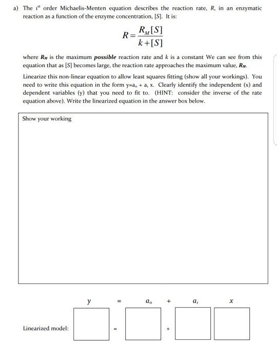 Solved a) The order Michaelis-Menten equation describes the | Chegg.com