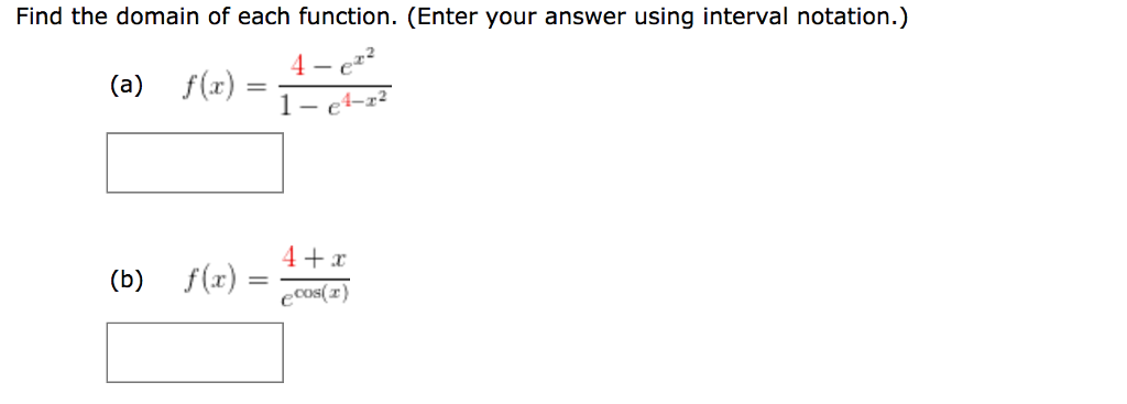 Solved Find the domain of each function. (Enter your answer | Chegg.com