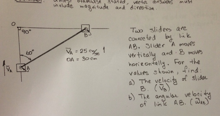 Solved Two sliders are connected by link AB. Slider A moves | Chegg.com