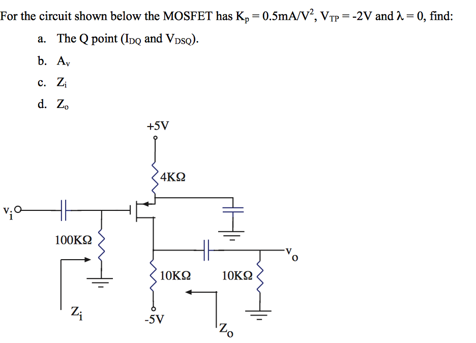 Solved For the circuit shown below the MOSFET has K_p = | Chegg.com