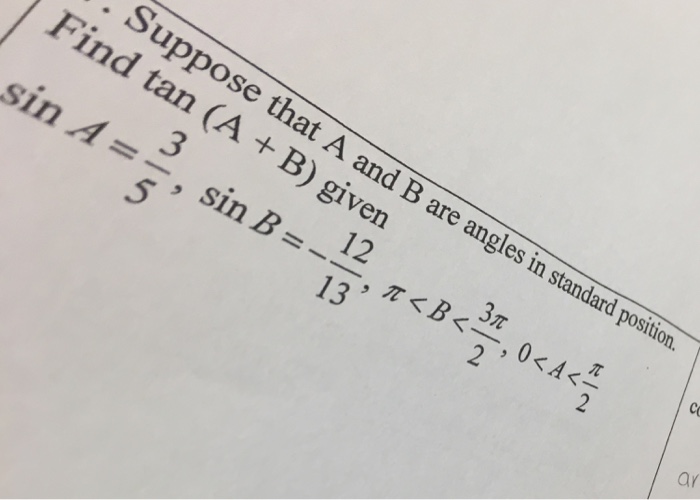 Solved Suppose that A and B are angles in standard position. | Chegg.com