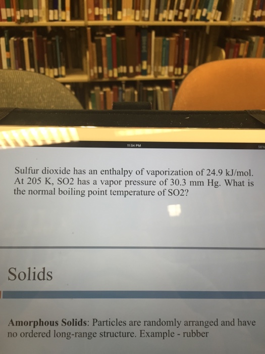Solved Sulfur dioxide has an enthalpy of vaporization of | Chegg.com