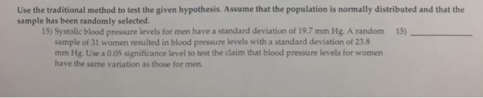 Solved Use the traditional method to test the given | Chegg.com