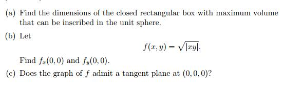 Solved (a) Find the dimensions of the closed rectangular box | Chegg.com