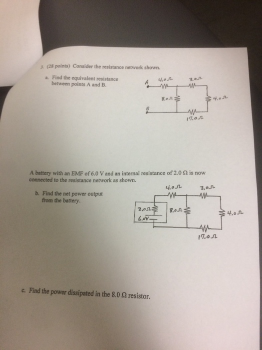 Solved Consider the resistance network shown. Find the | Chegg.com