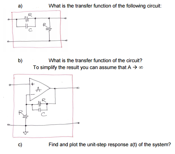Solved What is the transfer function of the following | Chegg.com