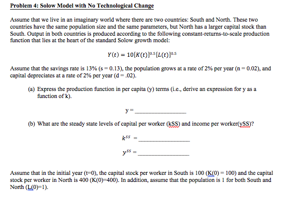 Problem 4: Solow Model with No Technological Change | Chegg.com