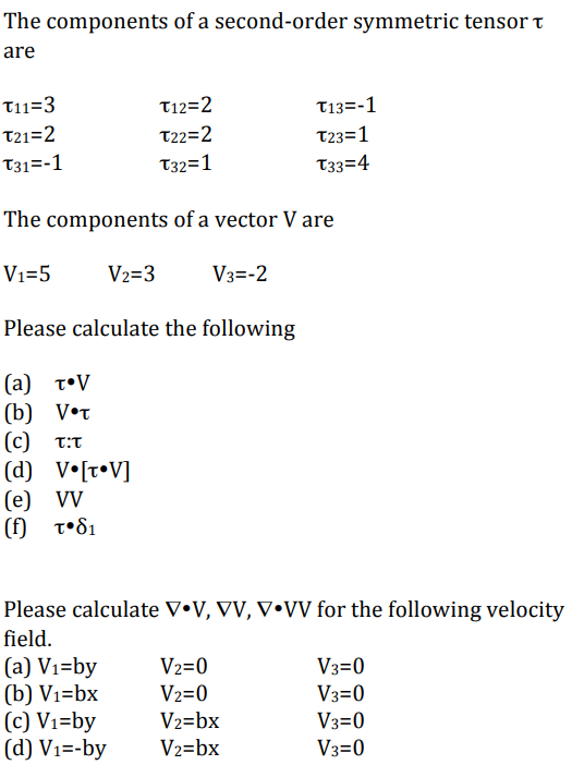 Solved The components of a second-order symmetric tensor τ | Chegg.com