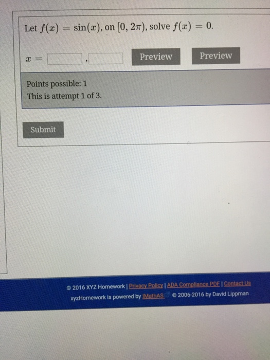 Solved lf f(x) = sin(x) on [0.2pi) solve f(x) = 0 let f(x) | Chegg.com