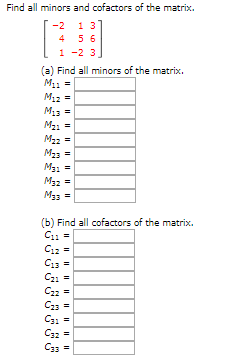 Solved Find all minors and cofactors of the matrix 2 1 3 4 5 | Chegg.com