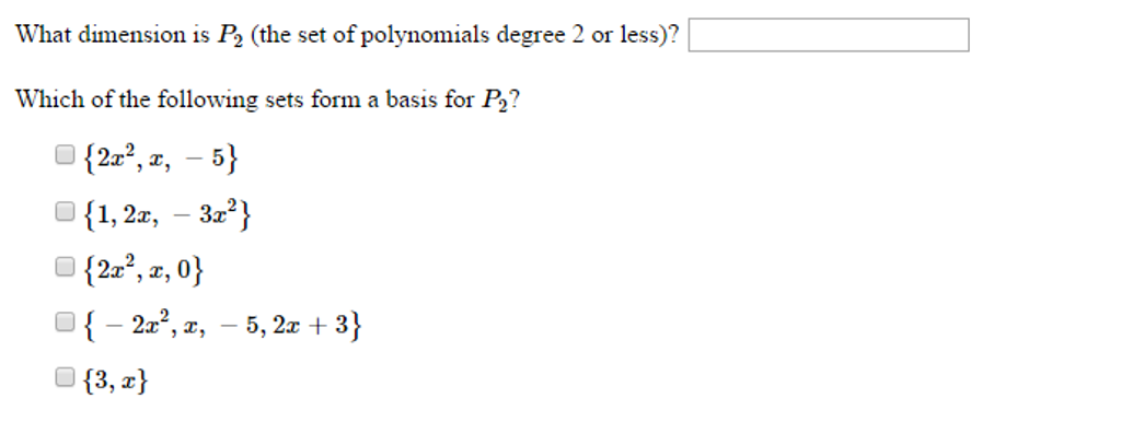 Solved Linear Algebra: What dimension is P2P2 (the set of | Chegg.com