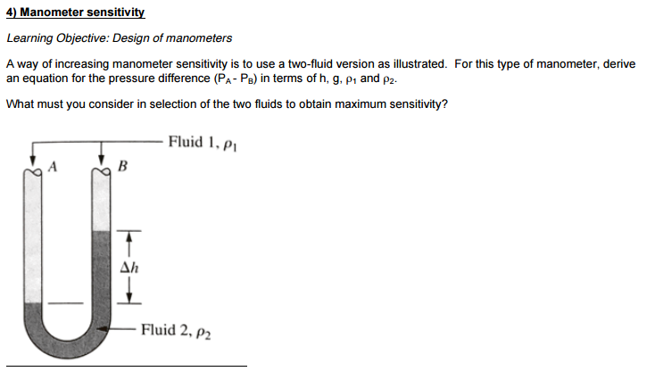 Solved Learning Objective: Design of manometers A way of | Chegg.com