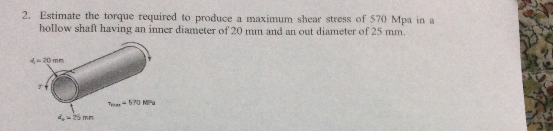 Solved Estimate the torque required to produce a maximum | Chegg.com